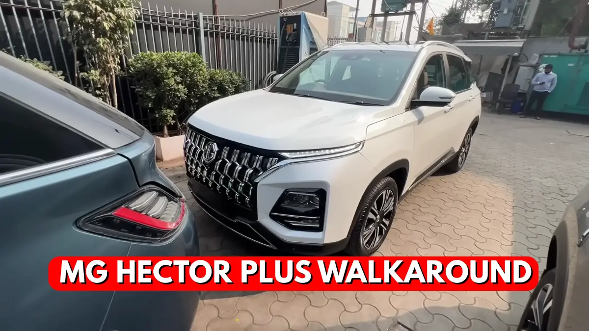 New MG Hector Plus Walkaround Shows Updates No One Saw Coming
